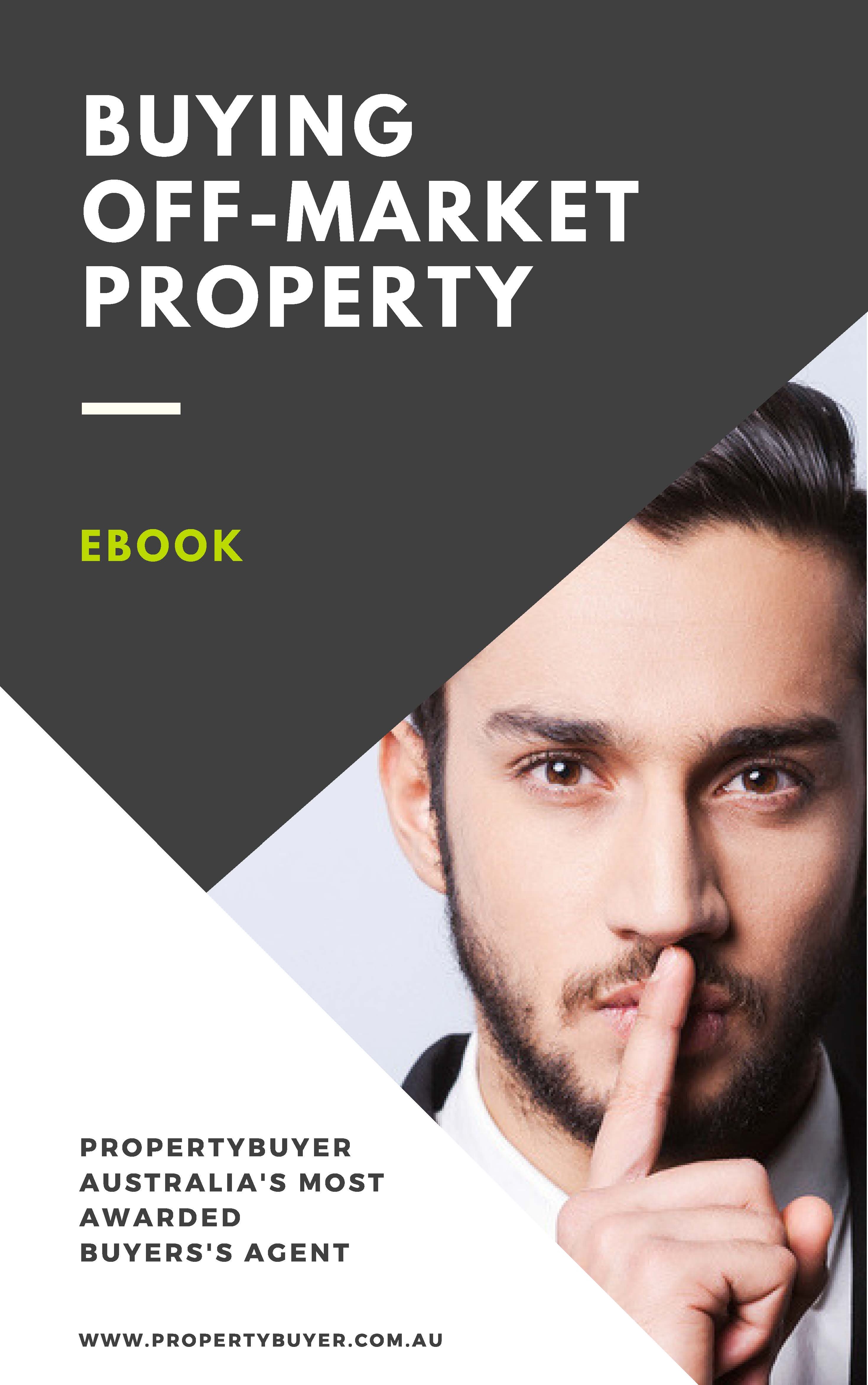 Buying Off-Market Property - Free Download | Propertybuyer